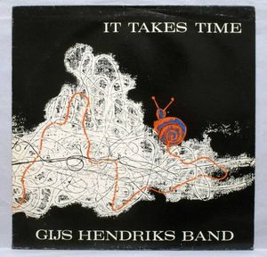 Gijs Hendriks Band – It Takes Time – If Music